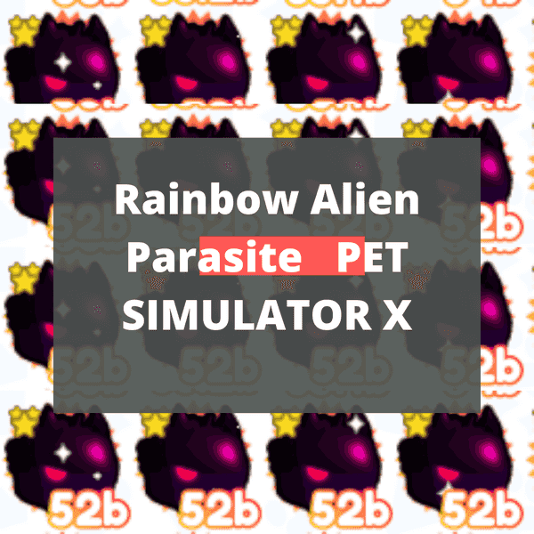Beli Item Rainbow Alien Parasite PET SIMULATOR X Roblox Terlengkap dan ...