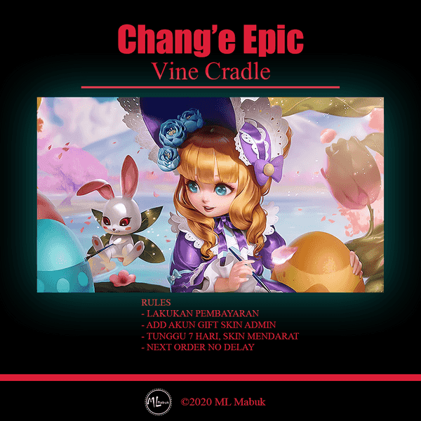 Beli Skin Vine Cradle (Epic Skin Chang'e) Mobile Legends Terlengkap dan Termurah Desember 2022 ...