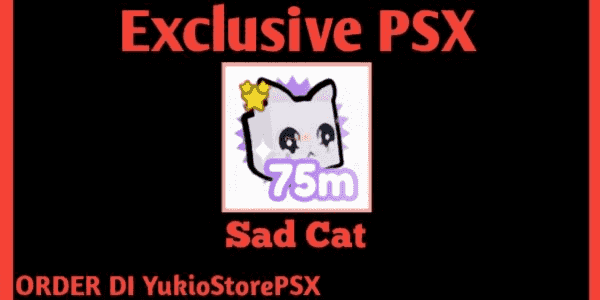 Beli Pet Exclusive Sad Cat Pet Simulator X Roblox Terlengkap dan ...