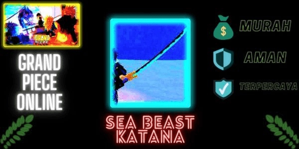 Beli Item Sea Beast Katana (Sea Serpent) I Grand Piece Online [GPO ...