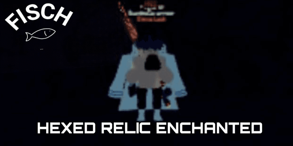 Buy Fish HEXED RELIC ENCHANT - RBL FISCH Fisch 3088053 | itemku