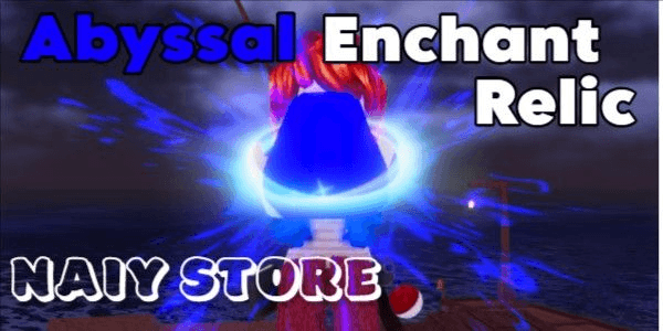 Beli Item Abyssal Enchant Relic Fisch Terlengkap dan Termurah Februari ...