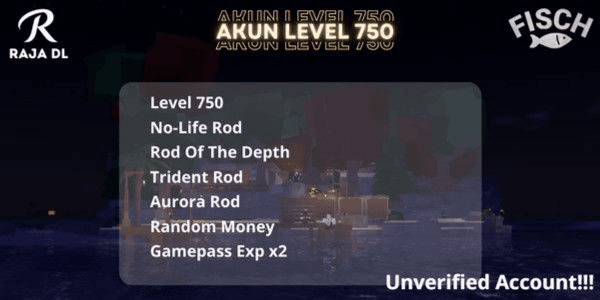 Beli Akun Akun Level 750 || No-Life Rod || Gamepass Double Exp - Fisch ...