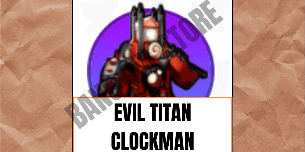 Buy Others Godly | Evil Titan Clockman - Skibidi Tower Defense Skibidi Tower Defense Roblox ...