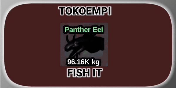 Buy Fish Panther Eel | Fish it Fish It! cheapest June 2026 | itemku