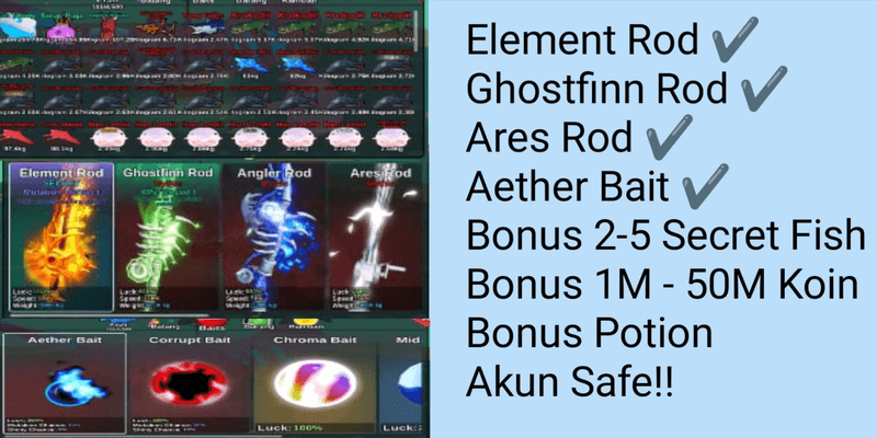 Beli Akun Akun Element Rod + Bonus Banyak Rod + Bonus Bait + Bonus Koin + Bonus Secret Fish ...