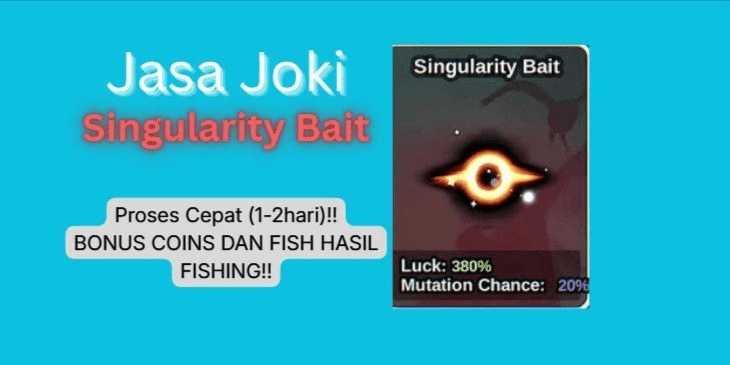 Beli Joki Joki Singularity Bait (Bobbers) - Fish It! Fish It! Terlengkap dan Termurah Januari ...