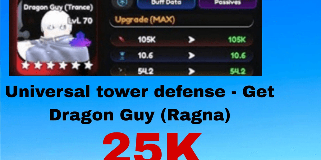 Beli Joki Universal tower defense - Get Dragon Guy (Ragna) Universal ...