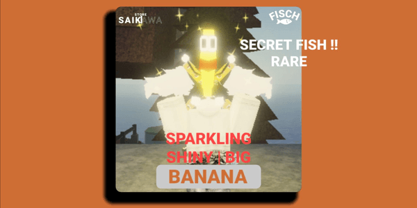 Buy Fish BANANA ( SPARKLING SHINY BIG ) | SECRET FISH !!! RARE Fisch ...