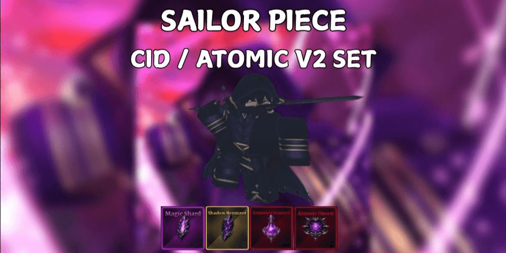 Beli Item Cid / Atomic V2 Set | Sailor Piece Sailor Piece Termurah Juni ...