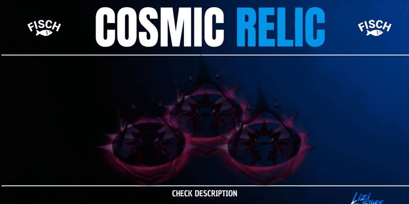 Beli Item Cosmic Relic Fisch Termurah Juni 2026 | itemku